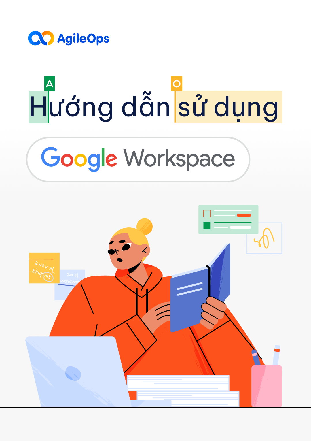 Hướng dẫn sử dụng Google Workspace - Bí quyết chinh phục Google